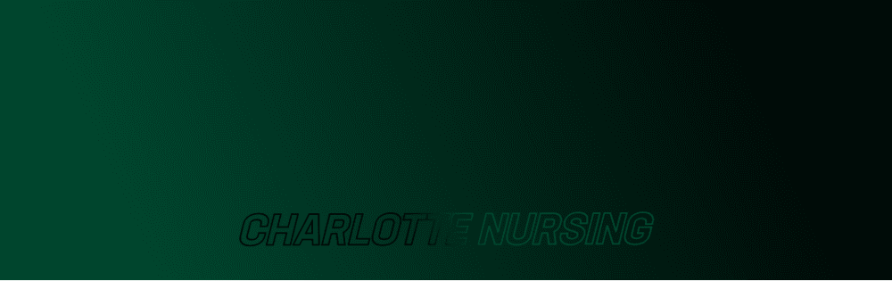 UNC CHARLOTTE SCHOOL OF NURSING - School of Nursing